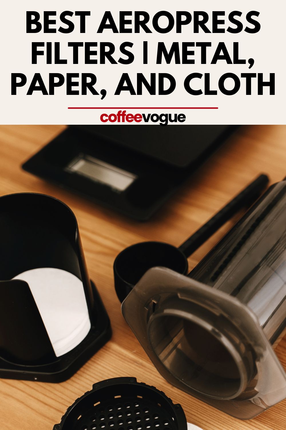 10 Best Aeropress Filters | Metal, Paper, and Cloth